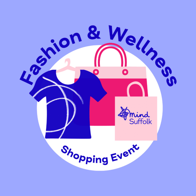 Fashion & Wellness Shopping Event - Suffolk Mind